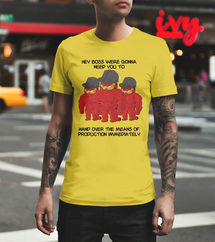 Hey Boss Were Gonna Need You To Hand Over The Means Of Production Immediately Buff Cartoon Character Trio Initiative T-Shirt