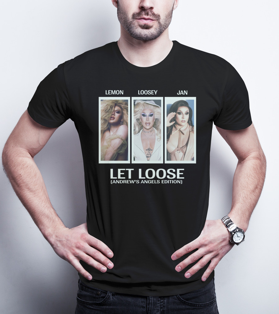 Lemon Loosey Jan Let Loose Andrew's Angels Edition T-Shirt