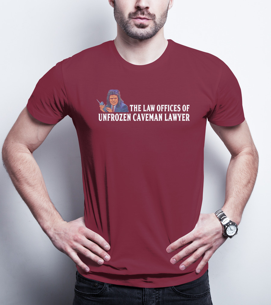 The Law Offices Of Unfrozen Caveman Lawyer Phil Hartman SNL Character Retro T-Shirt