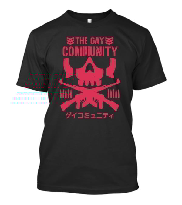 The Gay Community Japanese Text Skull And Crossed Rifles T-Shirt