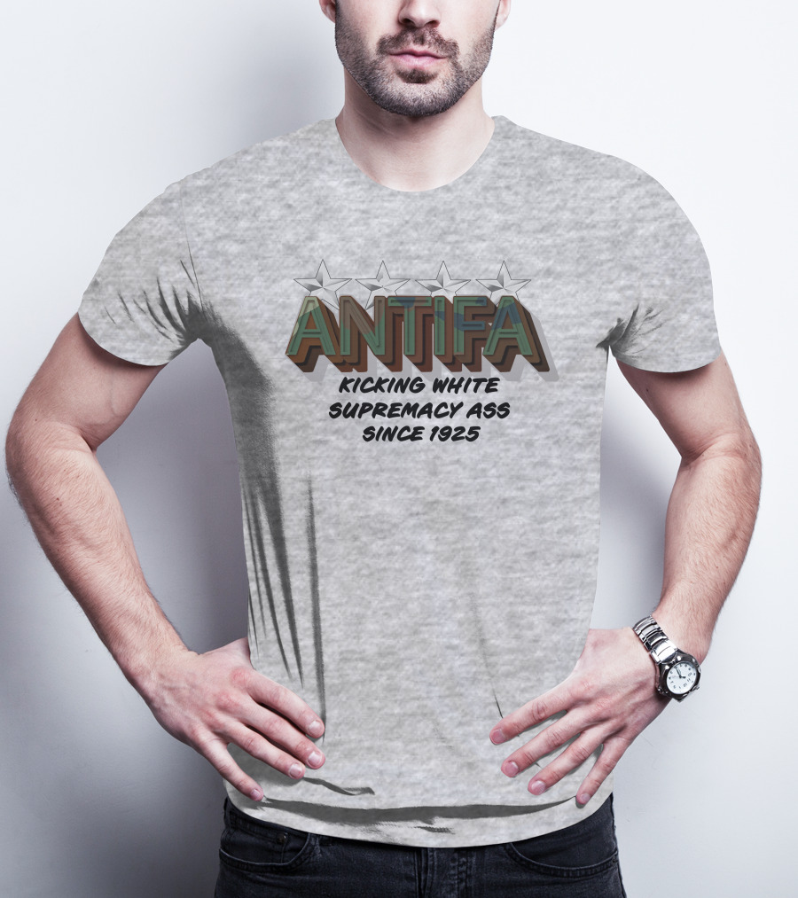 ANTIFA Kicking White Supremacy Ass Since 1925 Stars T-Shirt