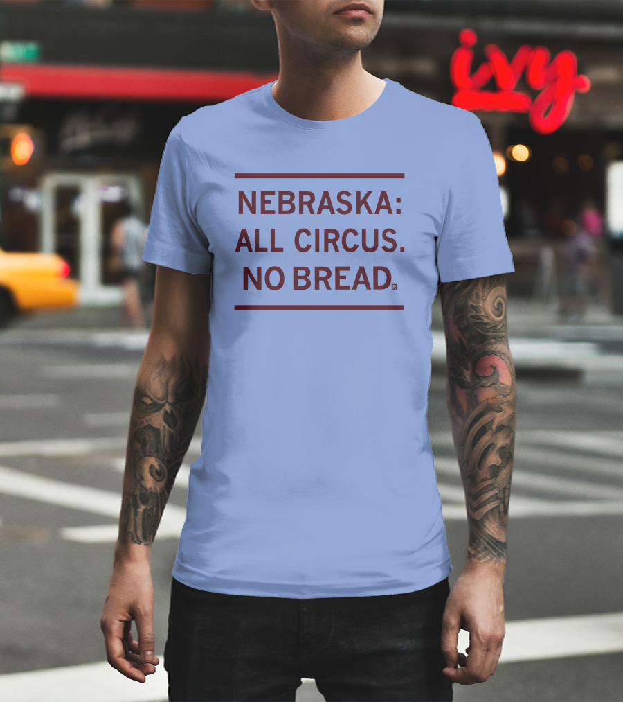 Raygun Nebraska All Circus No Bread T-Shirt