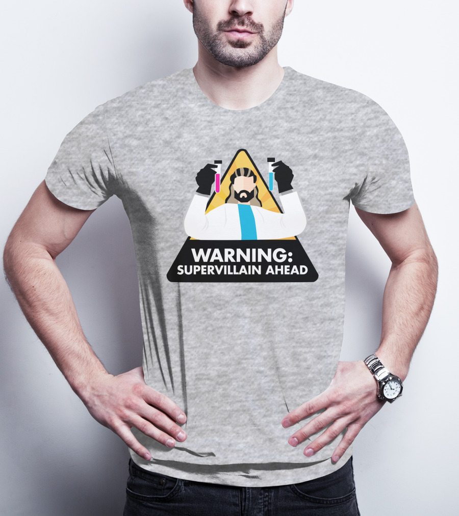 Warning Supervillain Ahead Scientist Expert With Colorful Test Tubes T-Shirt