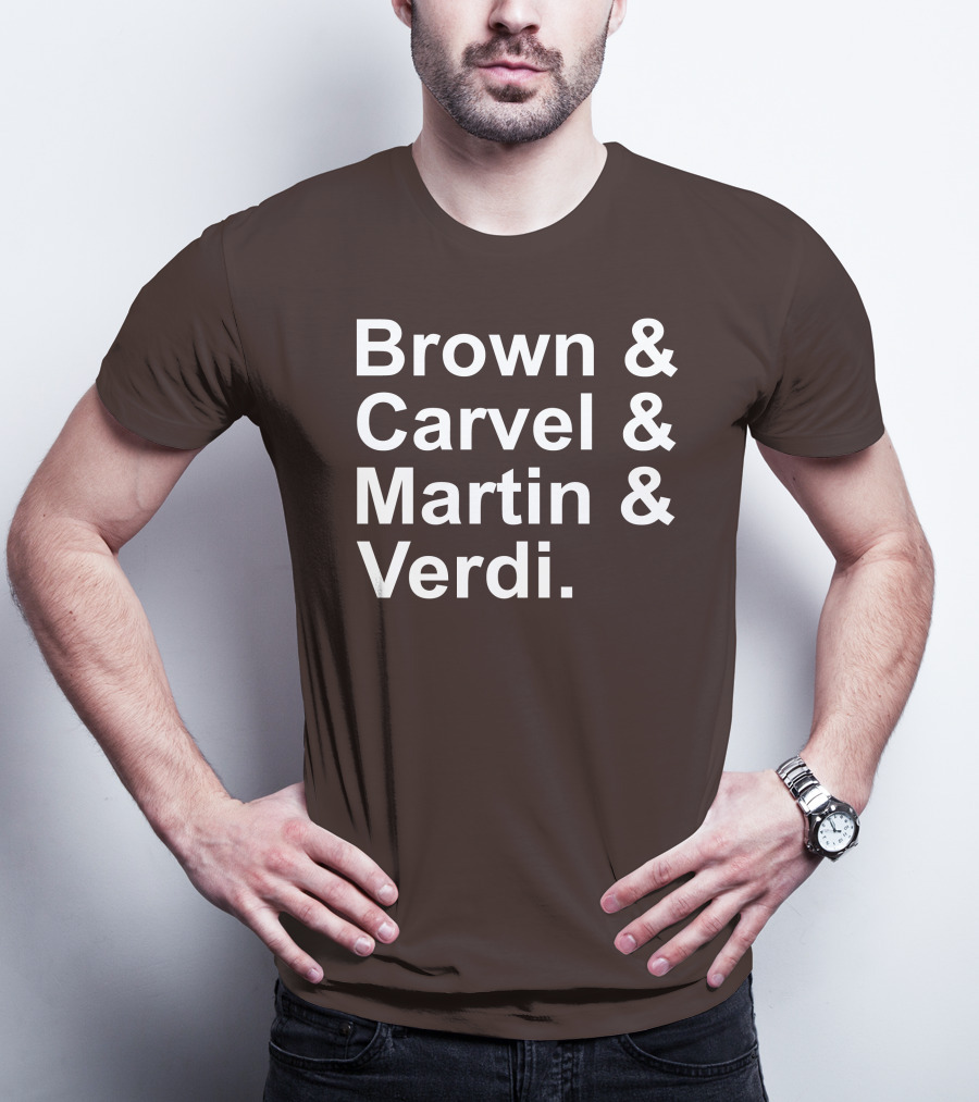 Brown And Carvel And Martin And Verdi T-Shirt