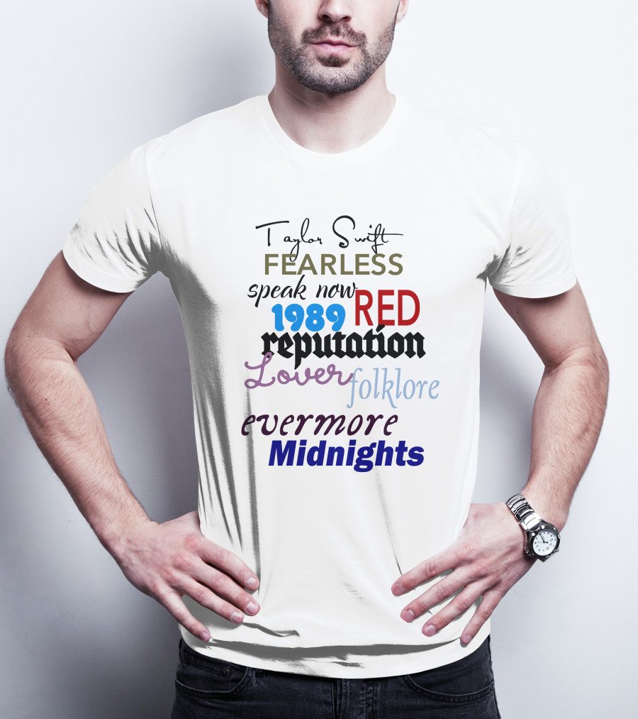 Taylor Swift Fearless Speak Now 1989 Red Reputation Lover Folklore Evermore Midnights The Eras Tour T-Shirt