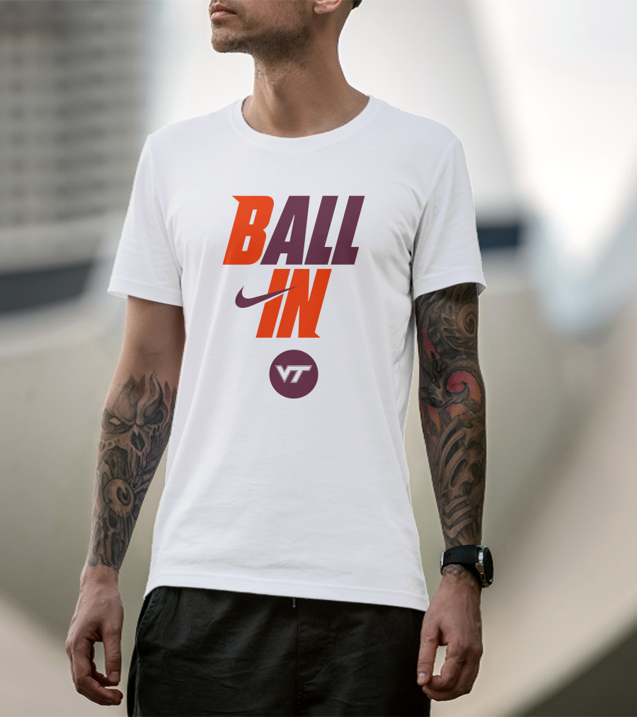 Ball In VT Virginia Tech Football T-Shirt