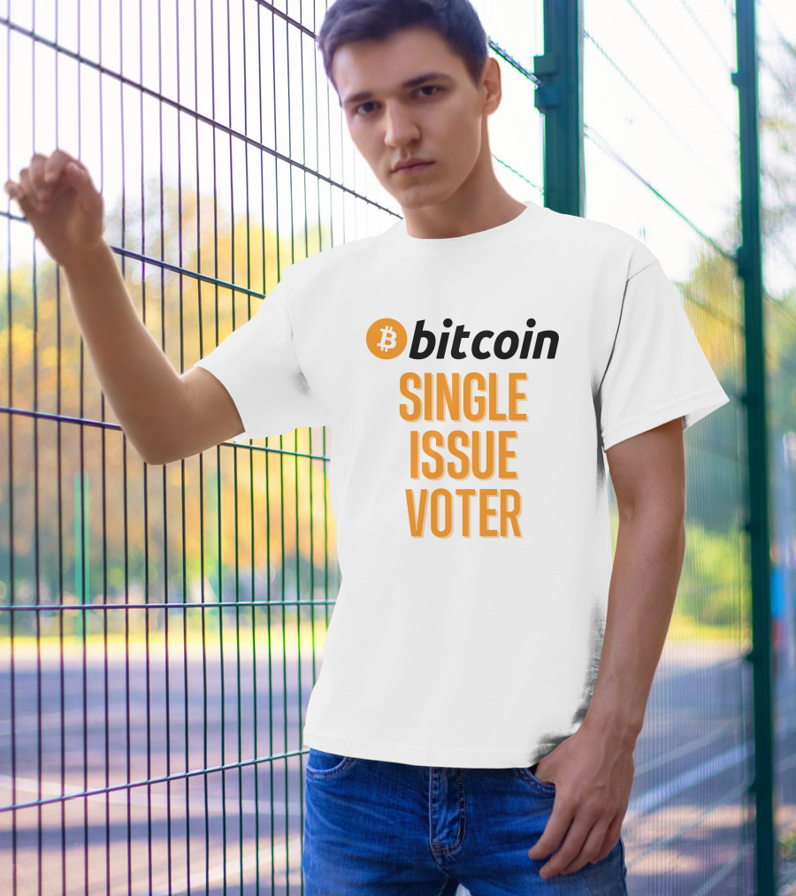 Bitcoin Single Issue Voter T-Shirt