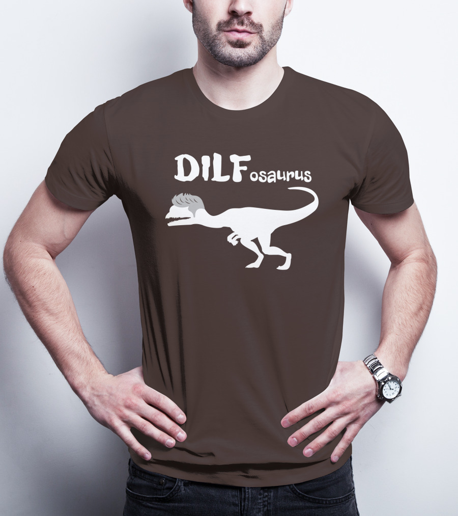 Fossil Daddy Store DILFosaurus Dilophosaurus Fossil Daddy T-Shirt