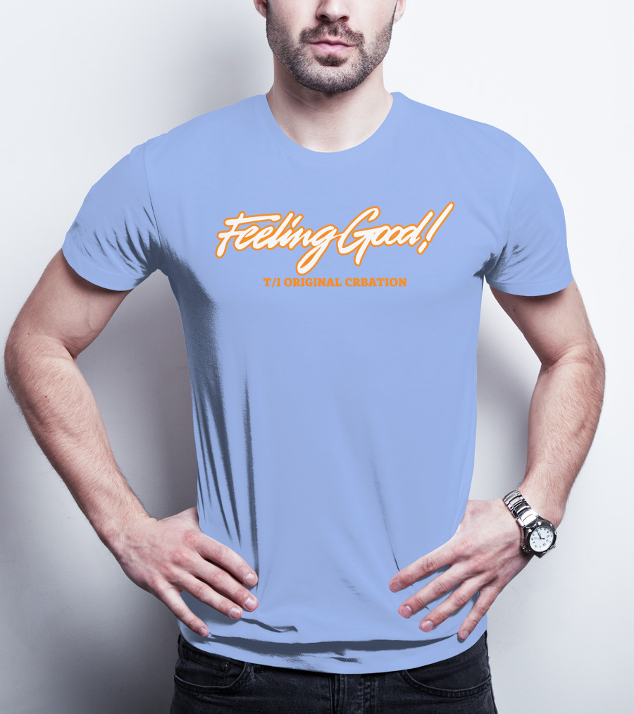 Feeling Good Tommyinnit T/I Original Creation T-Shirt