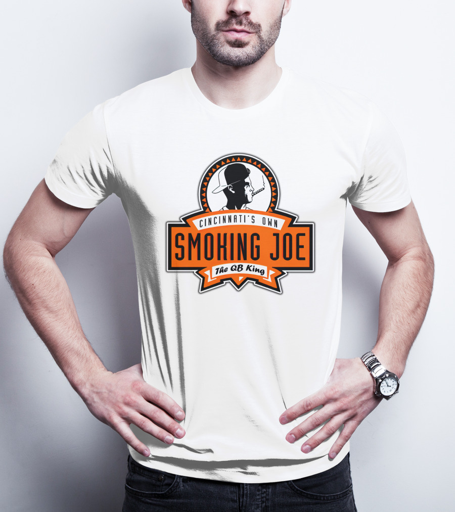 Cincinnati's Own Smoking Joe The QB King T-Shirt