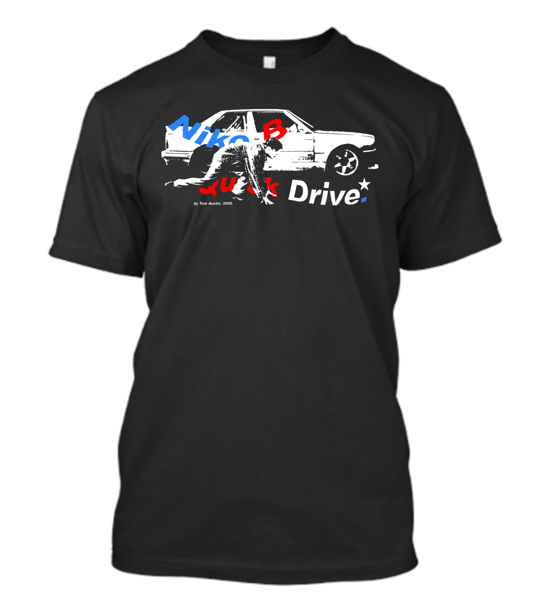 Niko B Quick Drive By Tom Austin 2006 T-Shirt