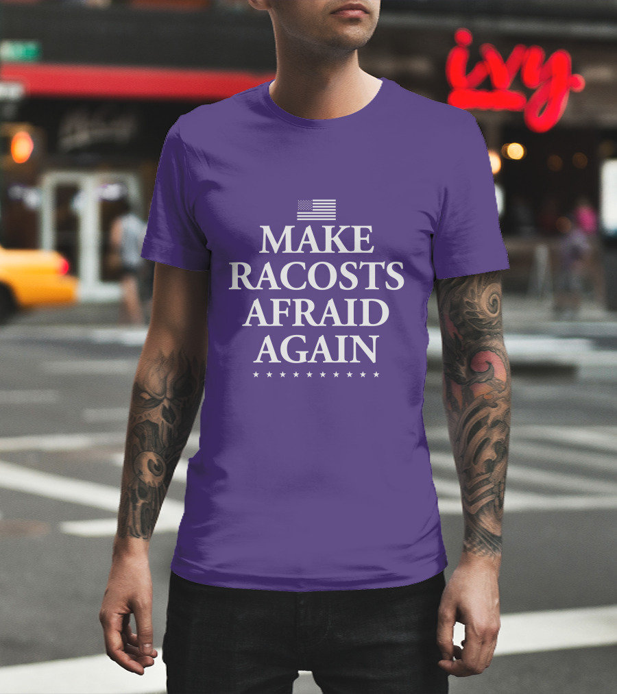 MAKE RACOSTS AFRAID AGAIN AMERICAN FLAG STARS T-Shirt