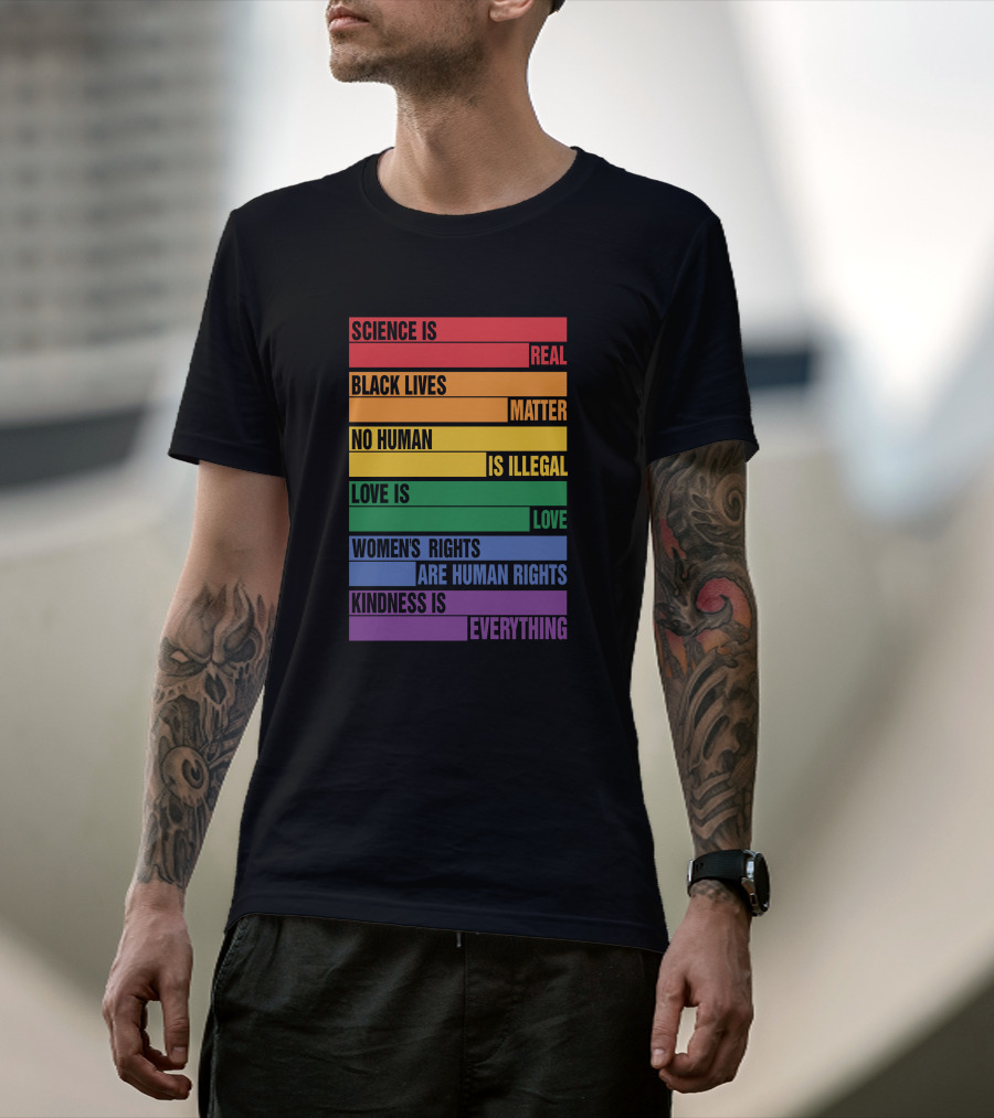 WholesomeMeme Pro Human Science Is Real Black Lives Matter No Human Is Illegal Love Is Love Women's Rights Are Human Rights Kindness Is Everything T-Shirt