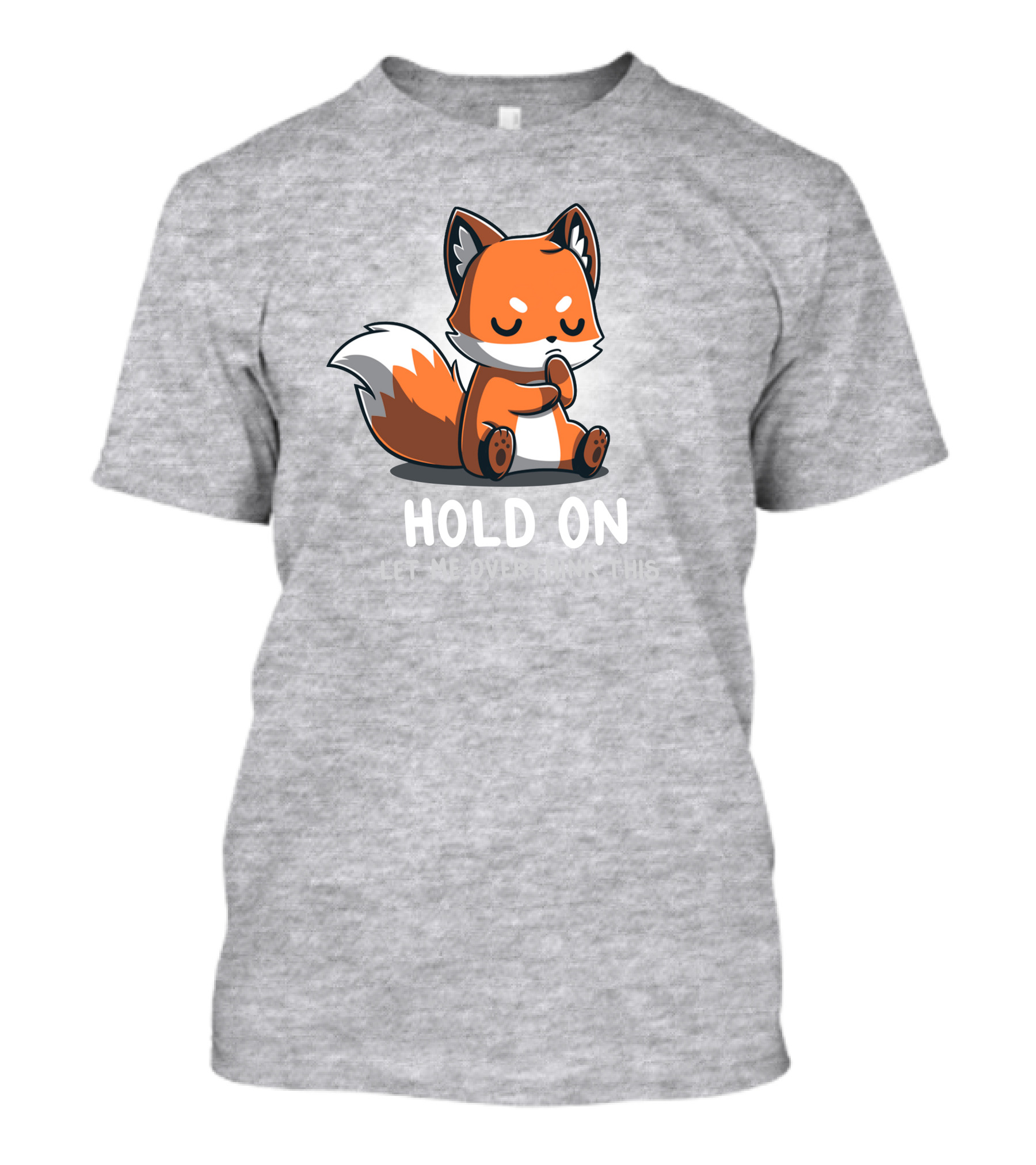 TeeTurtle Hold On Let Me Overthink This Fox T-Shirt