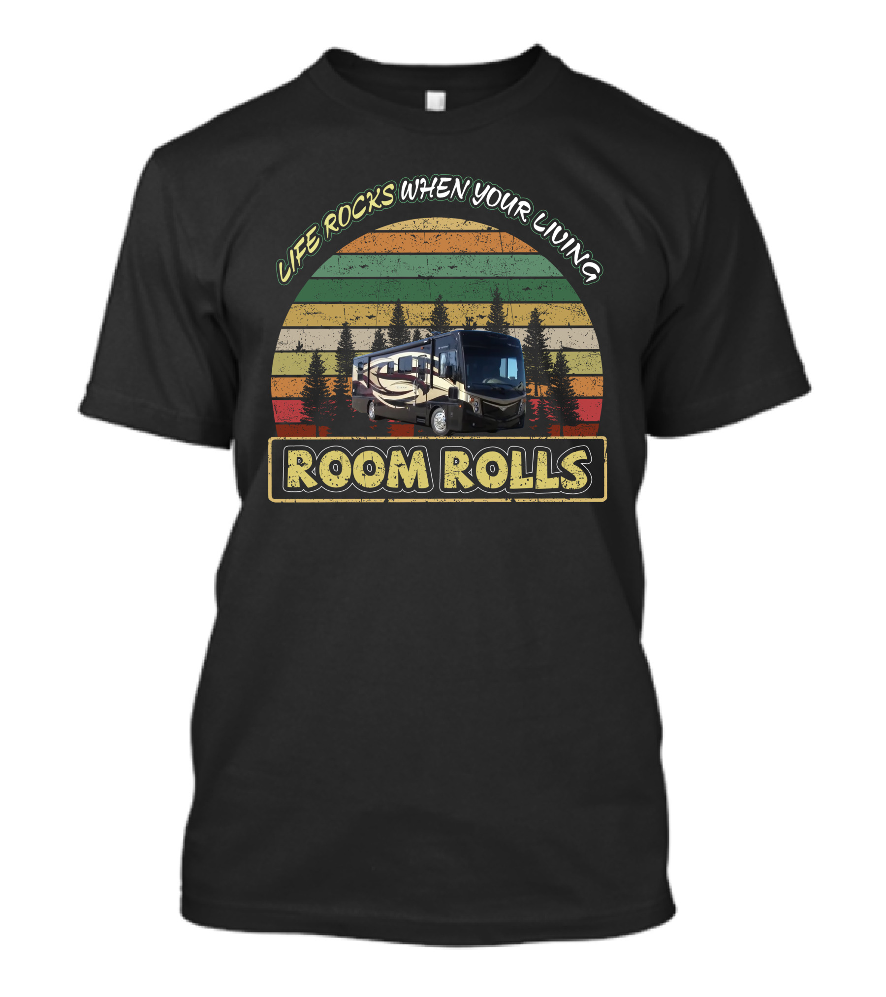 LIFE ROCKS WHEN YOUR LIVING ROOM ROLLS Fleetwood Excursion 35B Vintage Retro Forest Sunset T-Shirt