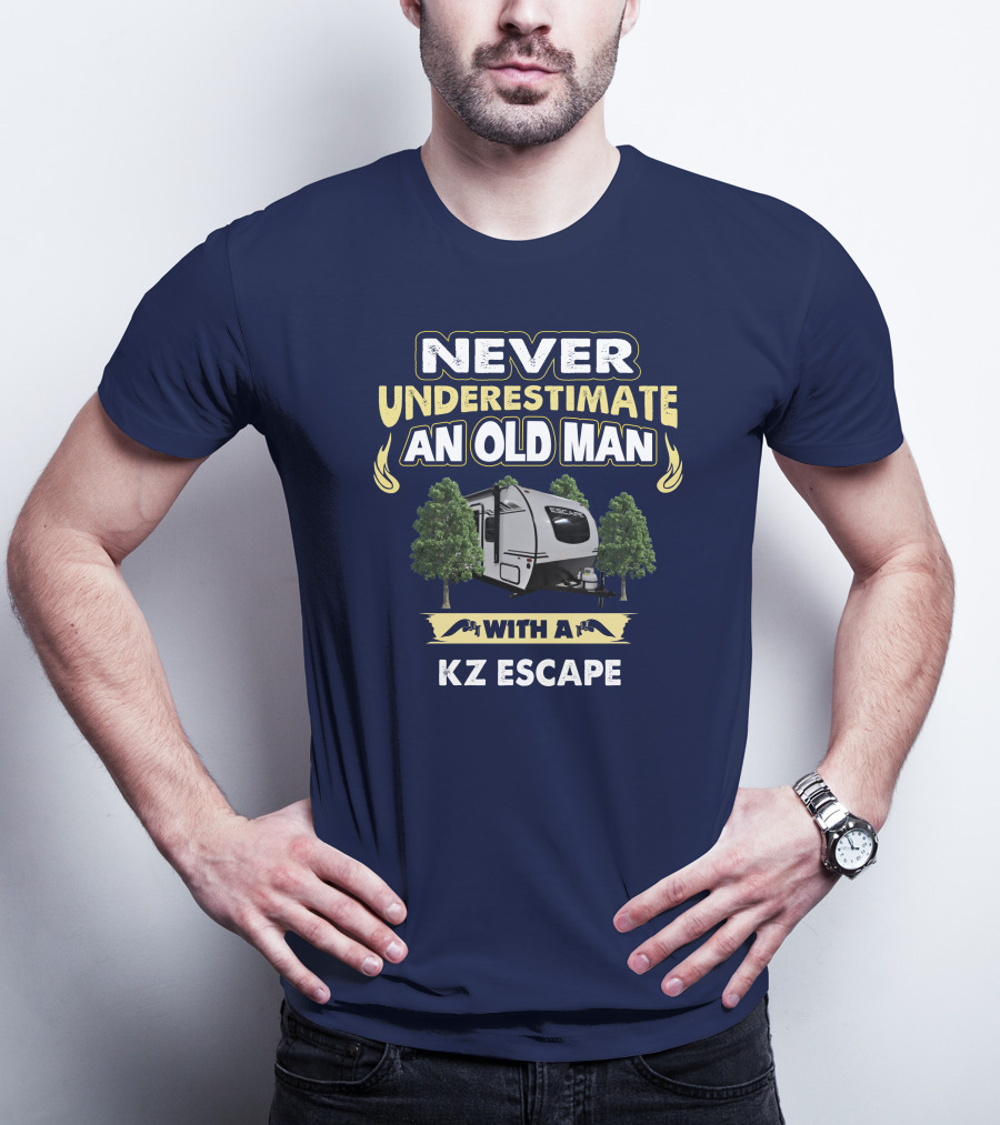 Never Underestimate An Old Man With A KZ Escape T-Shirt