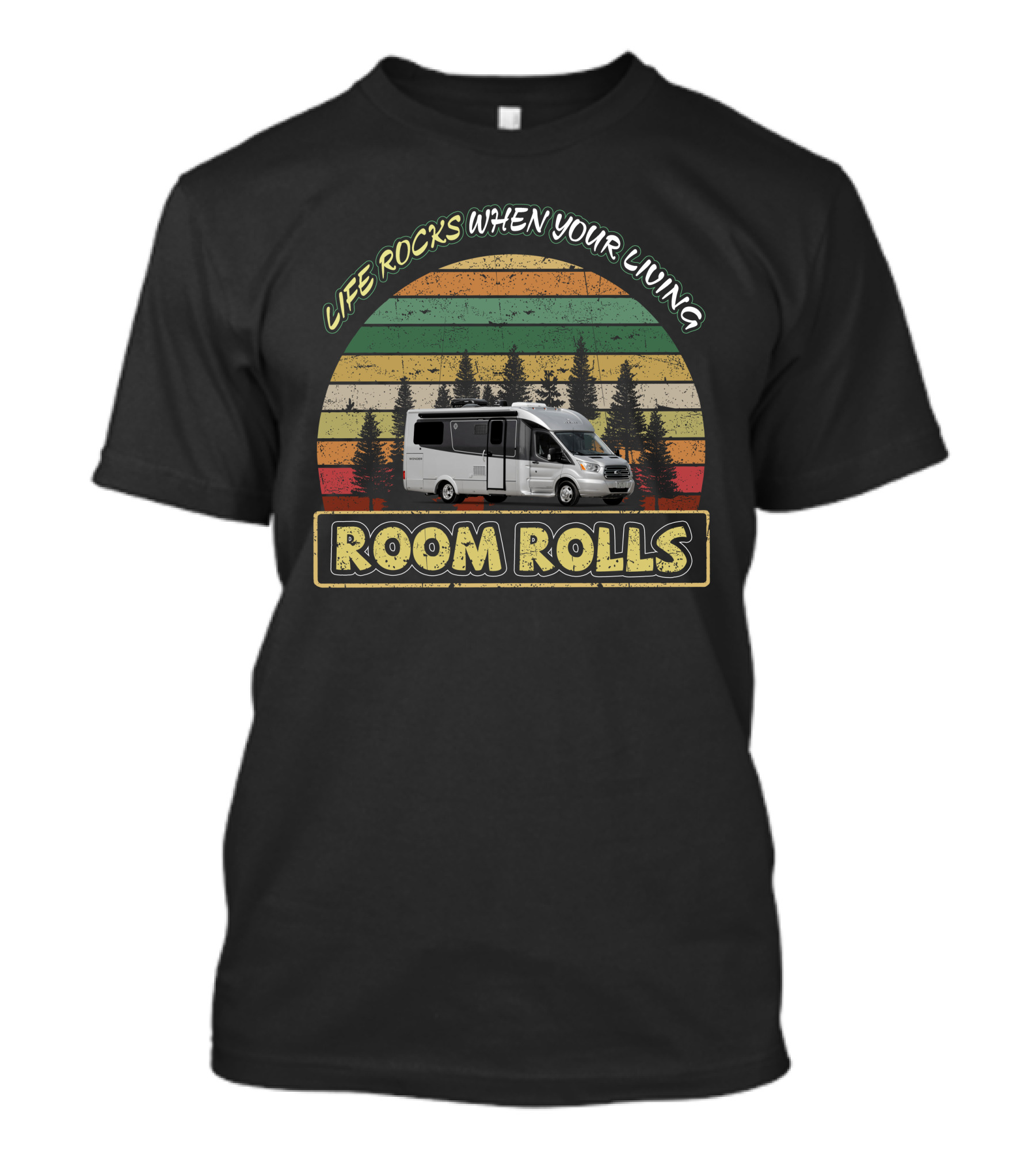 LTV Wonder Life Rocks When Your Living Room Rolls Vintage Camper Van T-Shirt