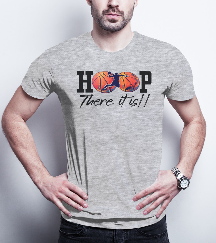 Hoop There It Is Basketball Dunk T-Shirt