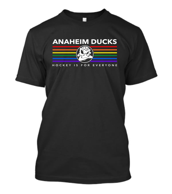 Anaheim Ducks Hockey Is For Everyone Rainbow T-Shirt