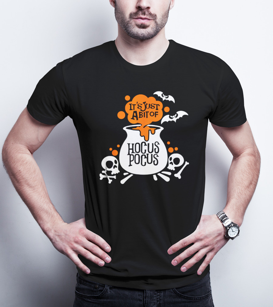 It's Just A Bit Of Hocus Pocus With Bats And Skulls Halloween T-Shirt