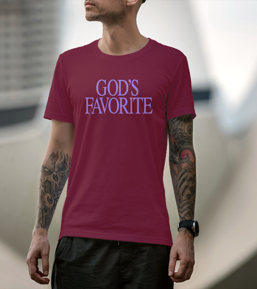 God's Favorite T-Shirt