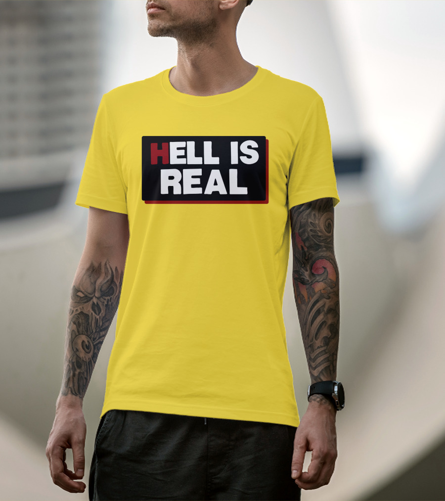 Colleen Craig Hell Is Real T-Shirt