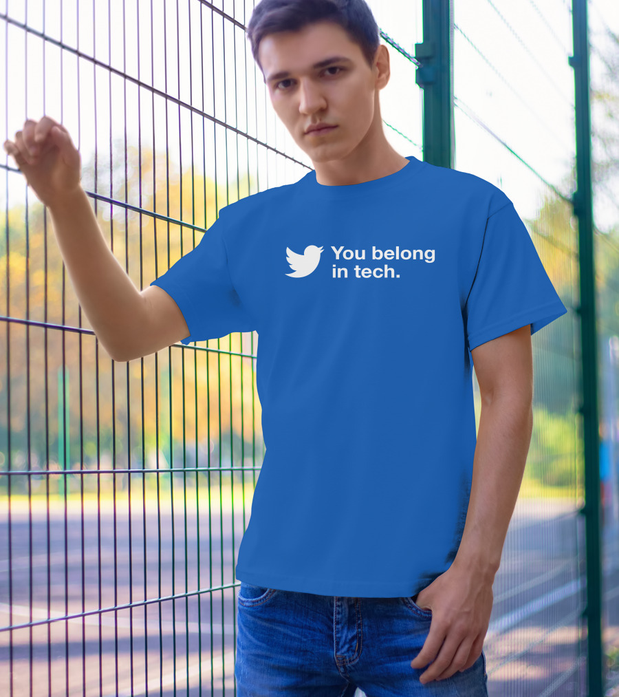 You Belong In Tech Twitter Bird T-Shirt