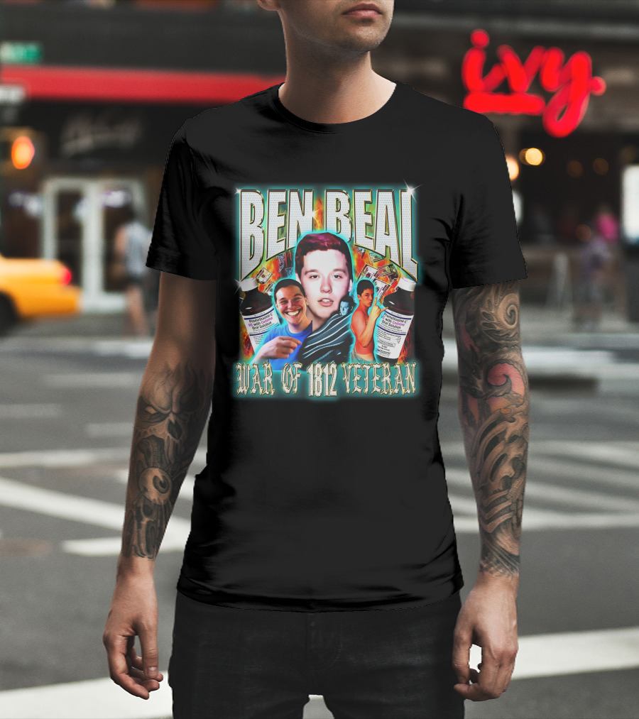 Ben Beal War Of 1812 Veteran Faces And Cough Syrup T-Shirt