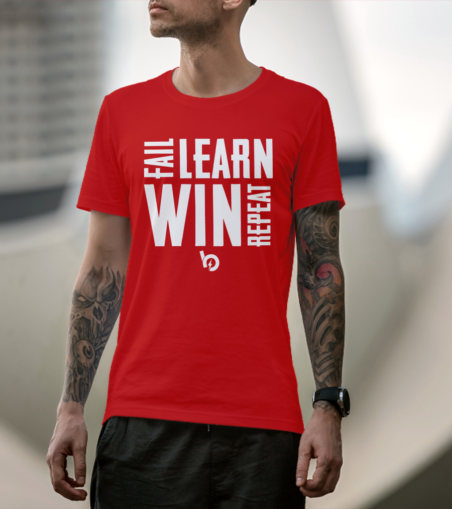 FAIL LEARN WIN REPEAT T-Shirt