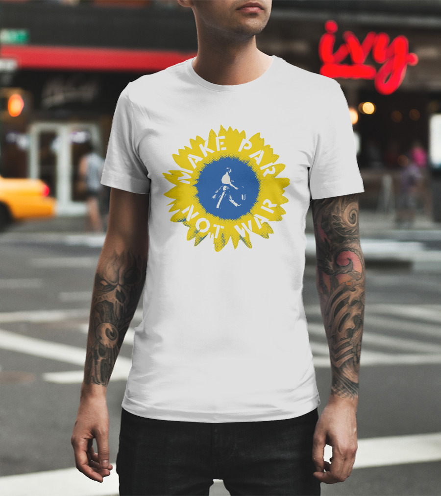 Make Par Not War Sunflower Linksoul Merch Charity T-Shirt