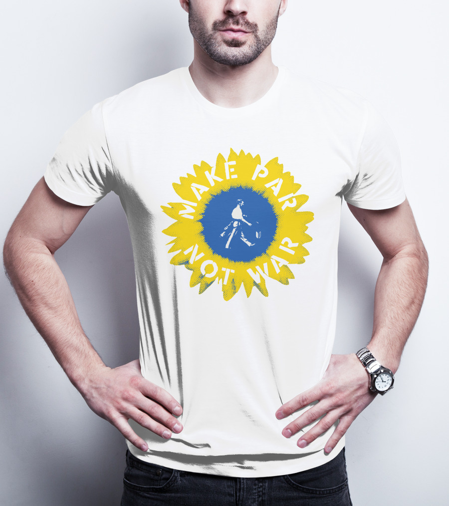 Make Par Not War Sunflower Linksoul Merch Charity T-Shirt