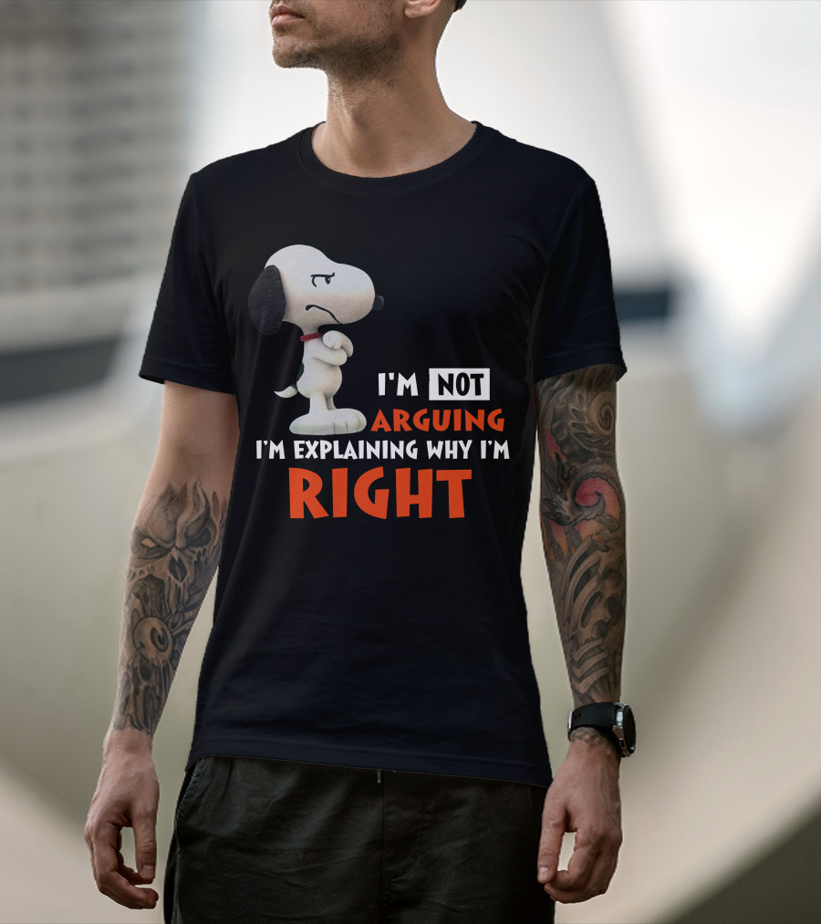 I'm Not Arguing I'm Explaining Why I'm Right Snoopy Classic Pose T-Shirt