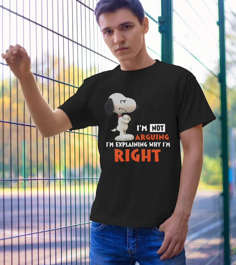 I'm Not Arguing I'm Explaining Why I'm Right Snoopy Classic Pose T-Shirt