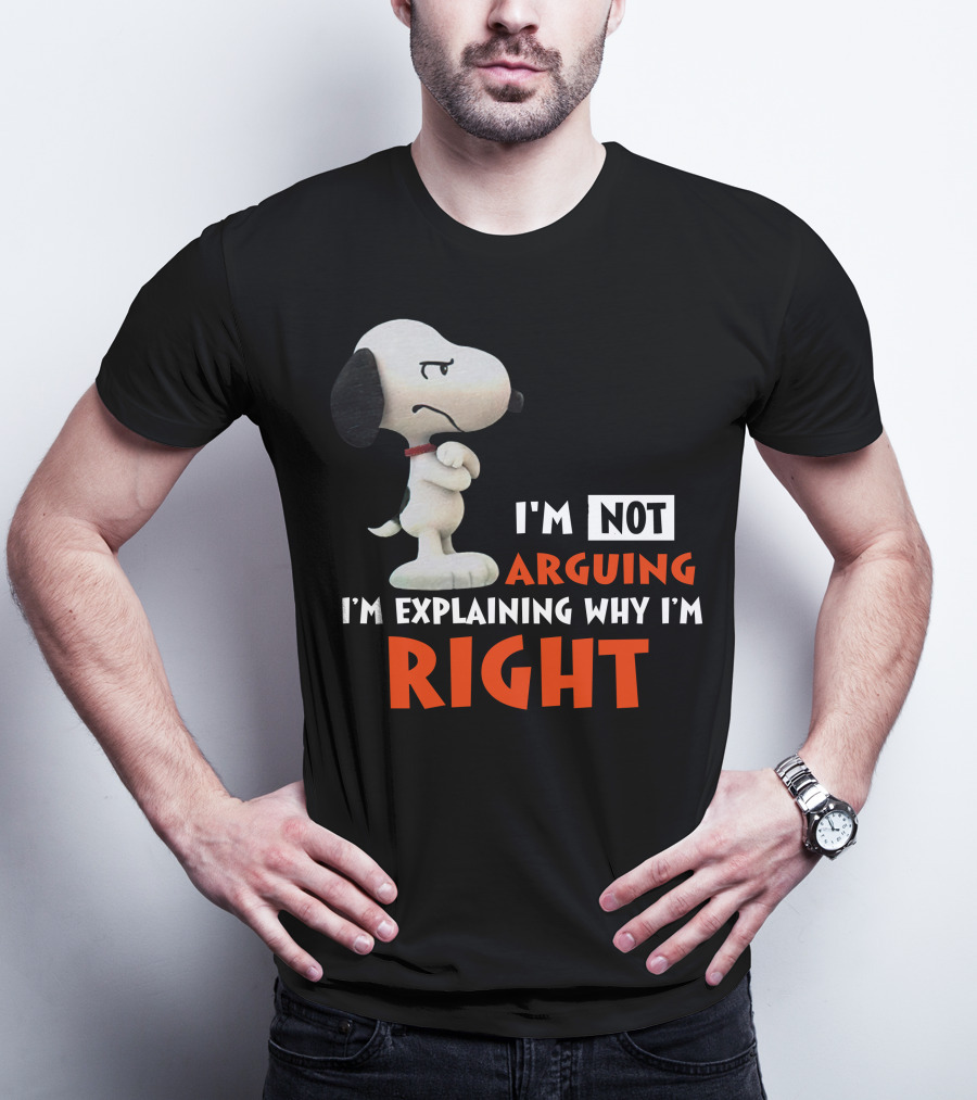 I'm Not Arguing I'm Explaining Why I'm Right Snoopy Classic Pose T-Shirt