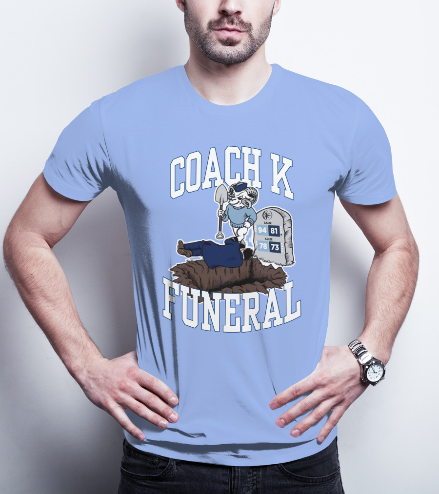 Coach K Funeral Basketball Rivalry Satire Blue Tombstone 94-81 42-78 73-73 T-Shirt