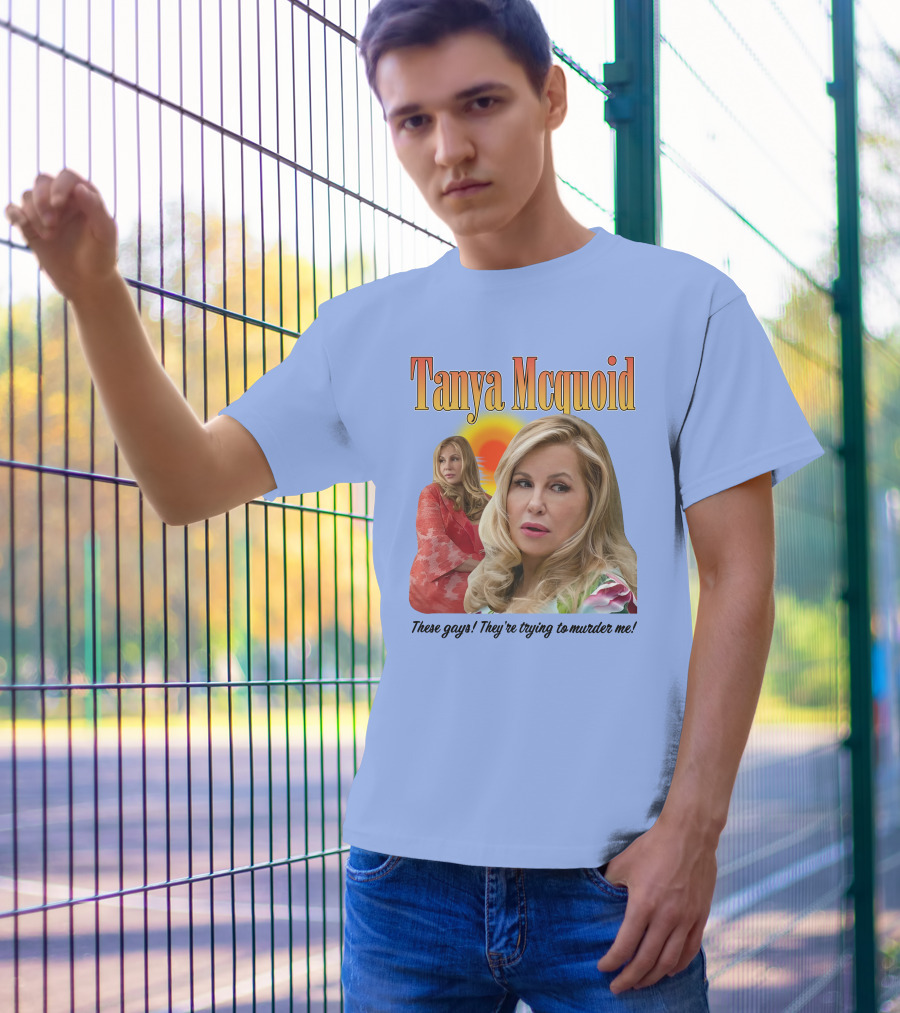 Tanya Mcquoid These Gays They're Trying To Murder Me Retro Sunset T-Shirt
