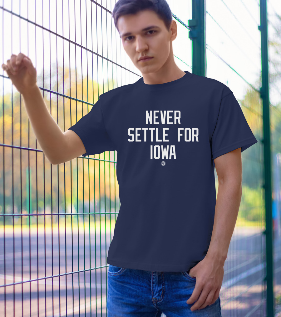 Never Settle For Iowa Cleveland Basketball Inspired T-Shirt