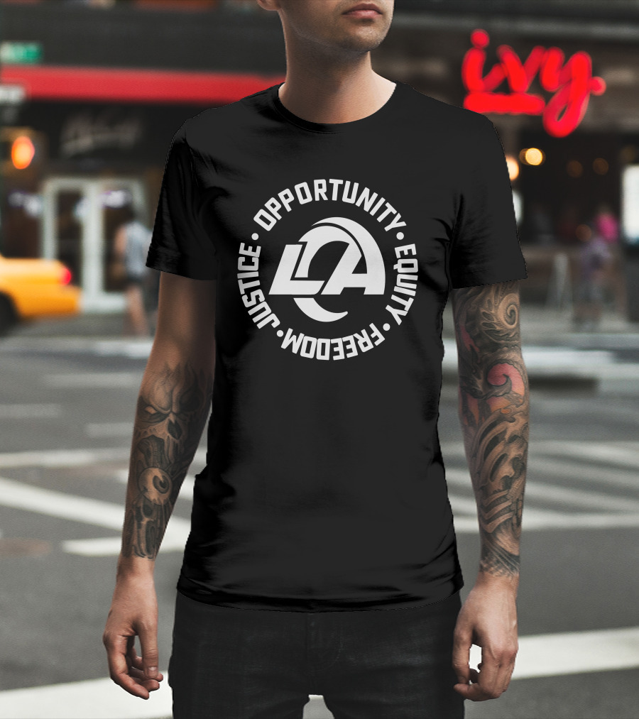 Los Angeles Rams Justice Opportunity Equity Freedom T-Shirt