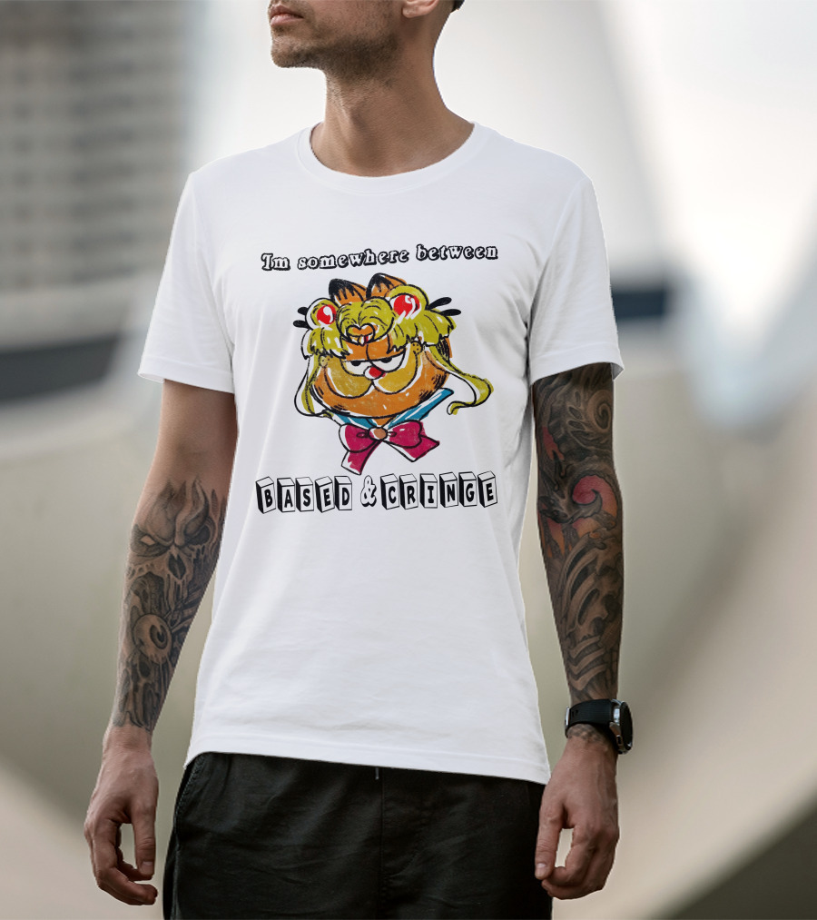 I'm Somewhere Between Based And Cringe With Cartoon Cat Mashup T-Shirt