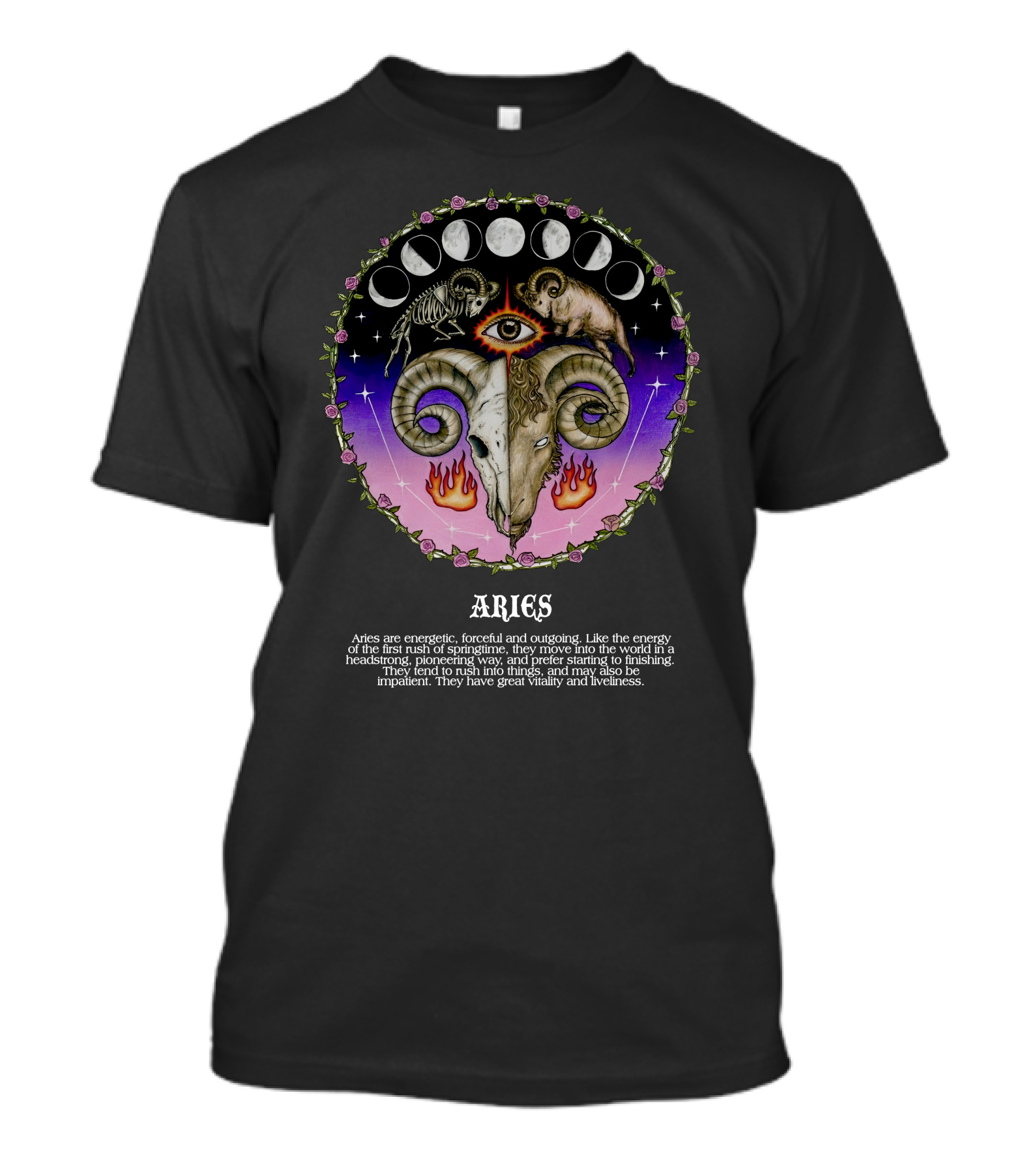 Aries Energetic Forceful Outgoing Headstrong Powerful Vitality Roses Moon Phases Ram Flame Eye T-Shirt