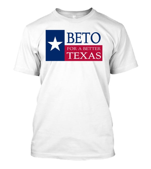 Beto For A Better Texas Star Flag T-Shirt