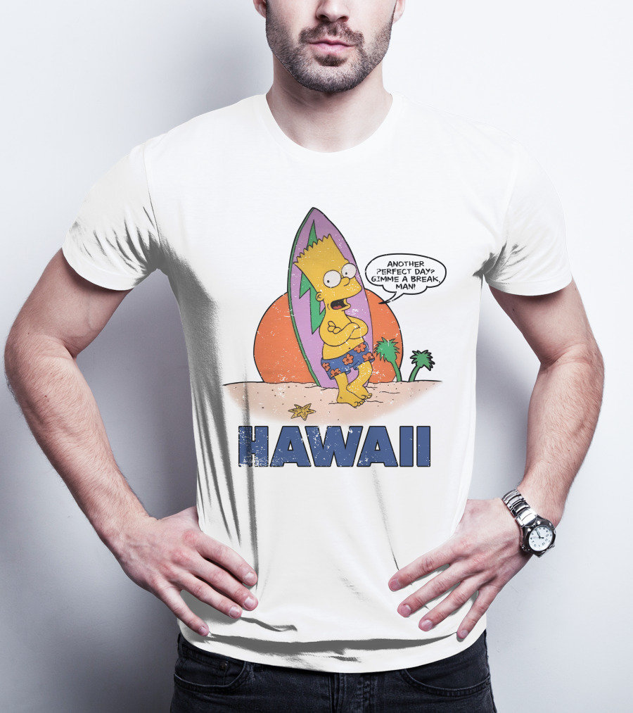 Hawaii Bart Simpson Another Perfect Day Gimme A Break Man Surfboard Cartoon T-Shirt