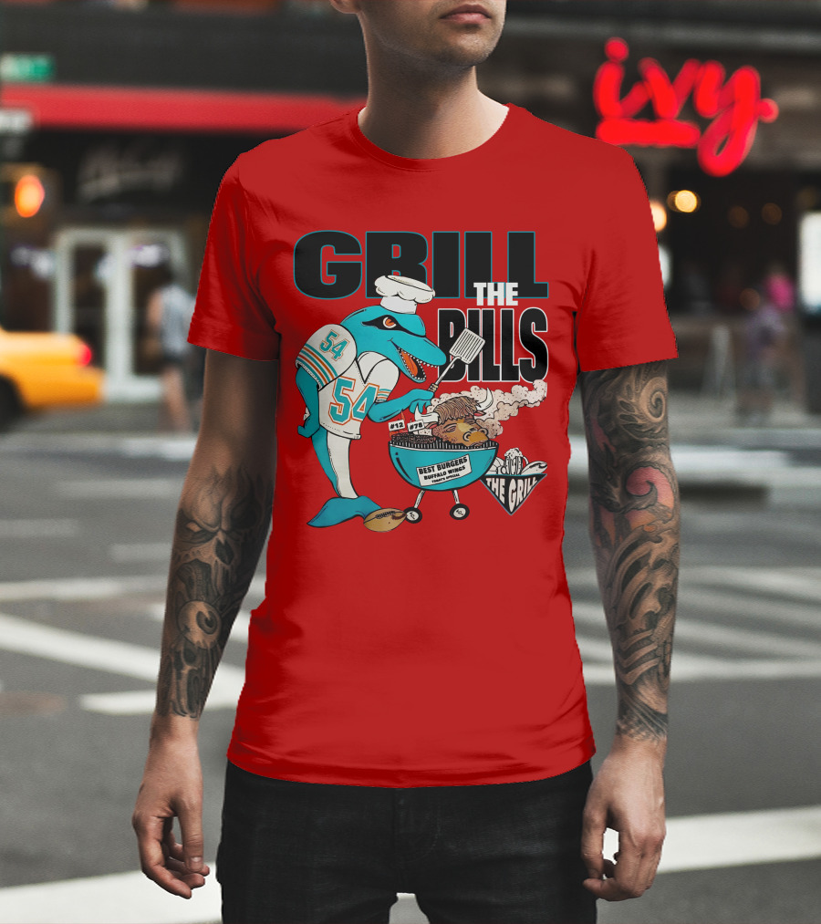 GRILL THE BILLS 54 BEST BURGERS BUFFALO WINGS THE GRILL 12 78 T-Shirt