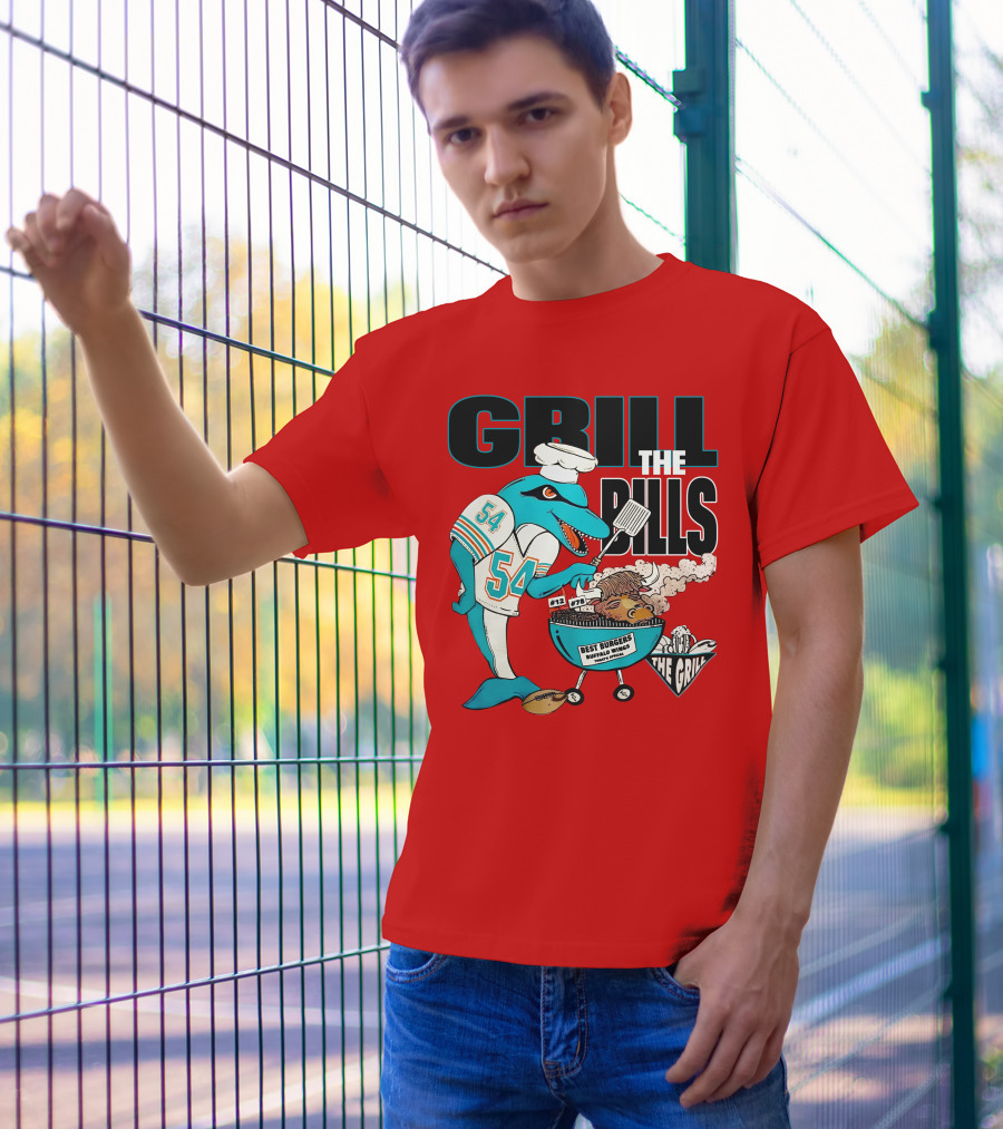 GRILL THE BILLS 54 BEST BURGERS BUFFALO WINGS THE GRILL 12 78 T-Shirt