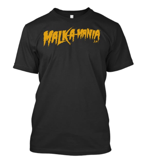 Malk-A-Mania Mania T-Shirt