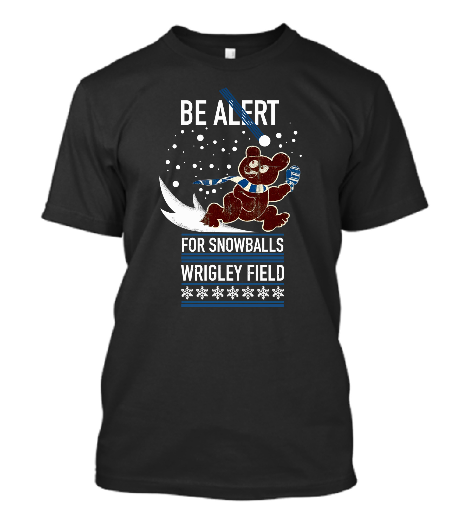Wrigley Field Be Alert For Snowballs Bear With Scarf T-Shirt