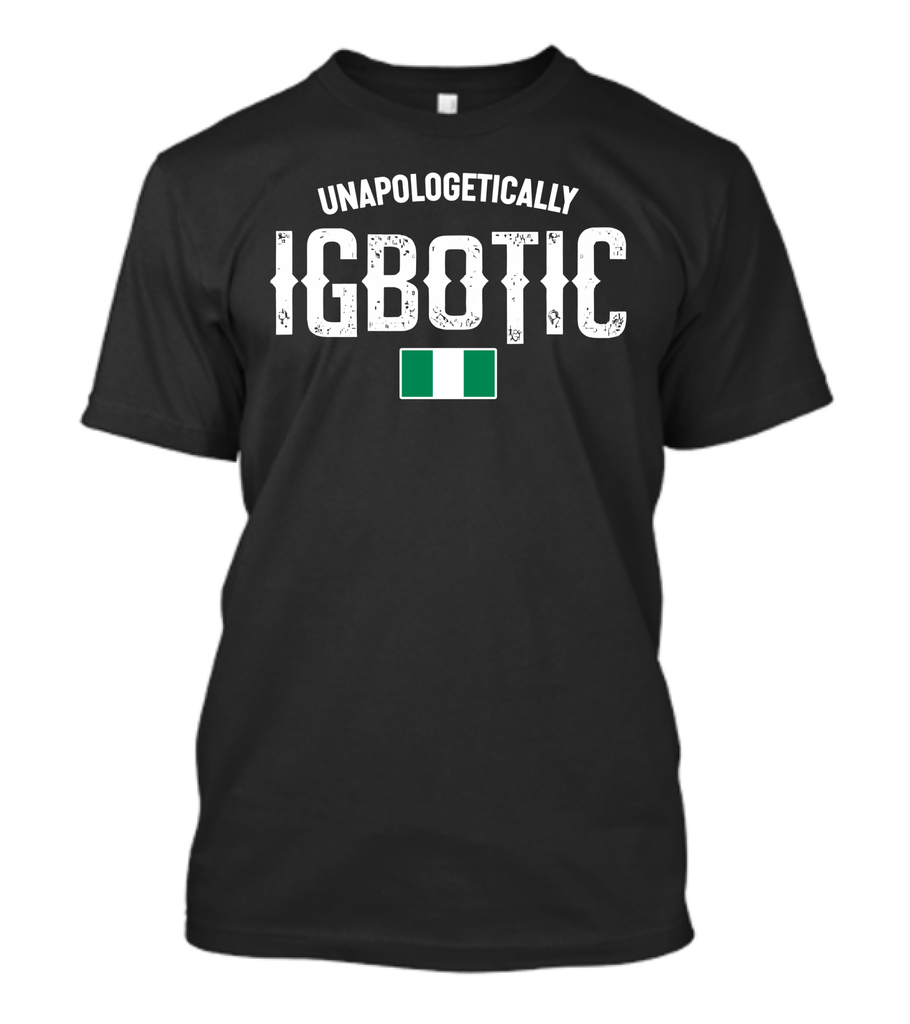 Unapologetically Igbotic Nigerian Flag Embrace T-Shirt