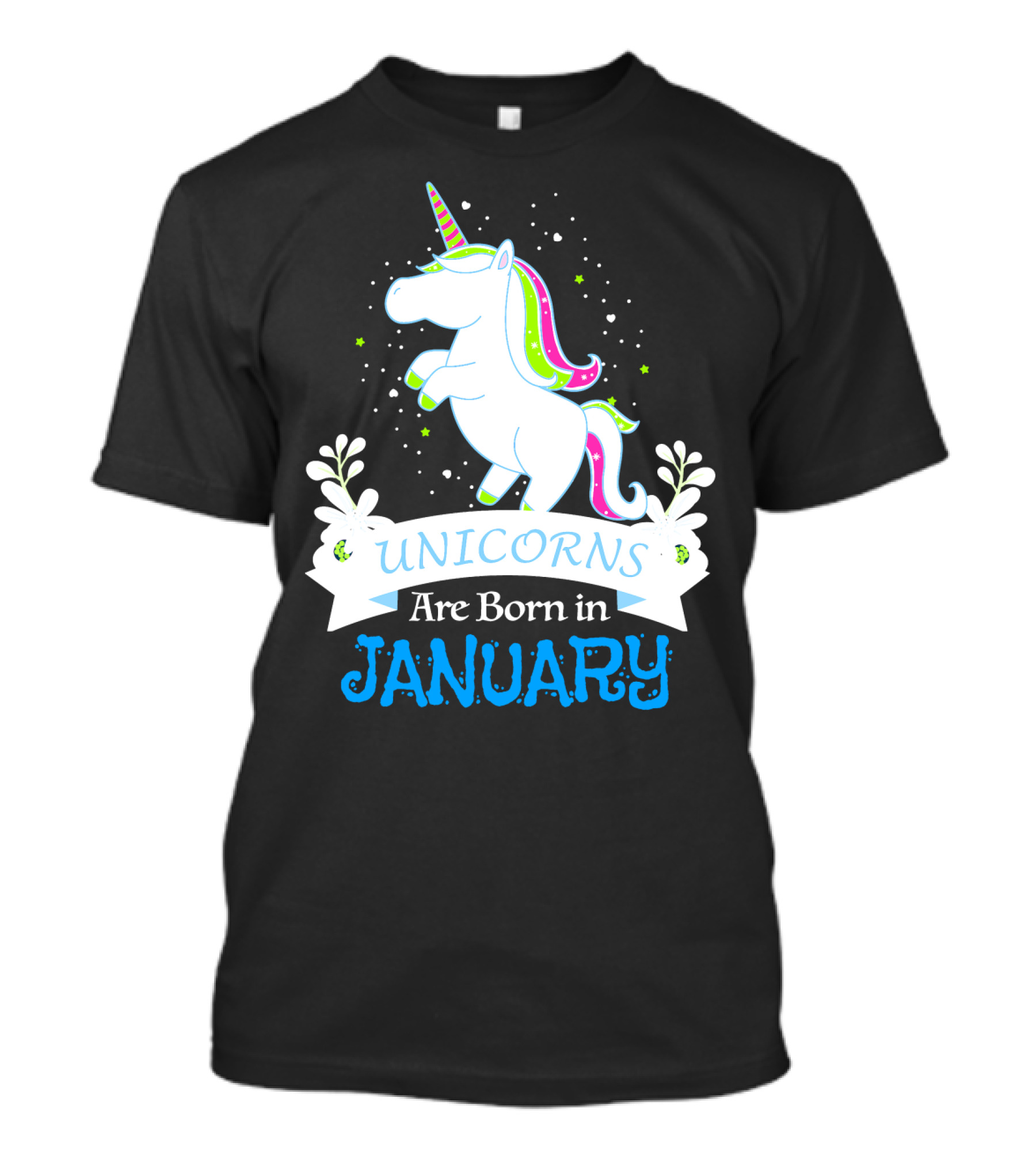 Christmas Unicorns Are Born In January T-Shirt