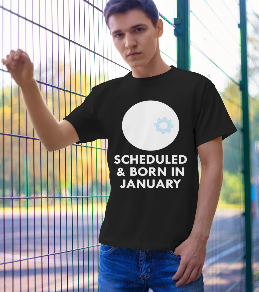 Scheduled And Born In January Engineer Kid Gear T-Shirt