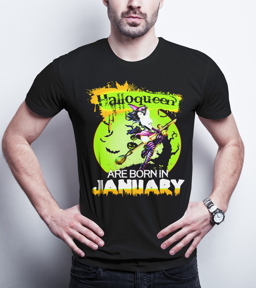 Halloqueen Witch Are Born In January Halloween Birthday T-Shirt